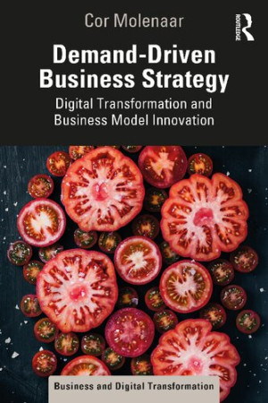 Demand-Driven Business Strategy: Digital Transformation and Business ...