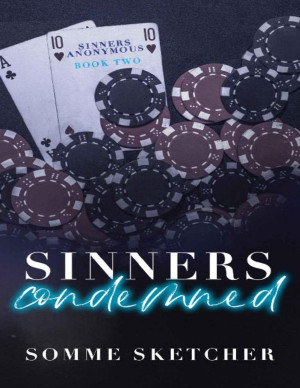 Sinners Condemned : An Enemies to Lovers Mafia Romance (Sinners ...