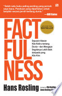 Factfulness | Hans Rosling, Ola Rosling, Anna Rosling Rönnlund ...