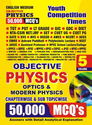 Objective PHYSICS Optics & Modern Physics Chapterwise Solved MCQs | YCT ...