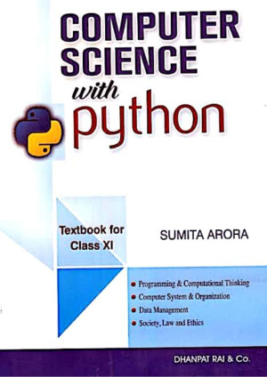 Computer Science with Python for Class-XI (CBSE) By Sumita Arora ...