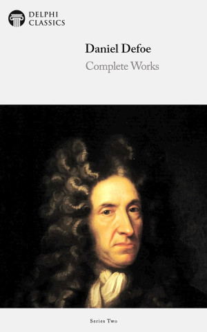Complete Works of Daniel Defoe | Daniel Defoe | download on Z-Library