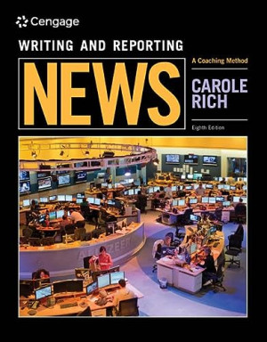 Writing and Reporting News: A Coaching Method | Carole Rich | download ...