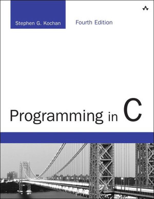 Programming in C | Stephen G. Kochan | download on Z-Library
