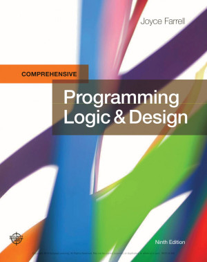 Programming Logic & Design, Comprehensive 9th edition | Joyce Farrell ...